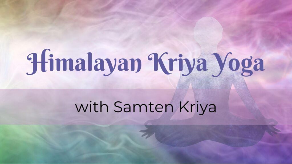 Himalayan Kriya Yoga: Introduction to Kriya – THE HEALING HOUSE